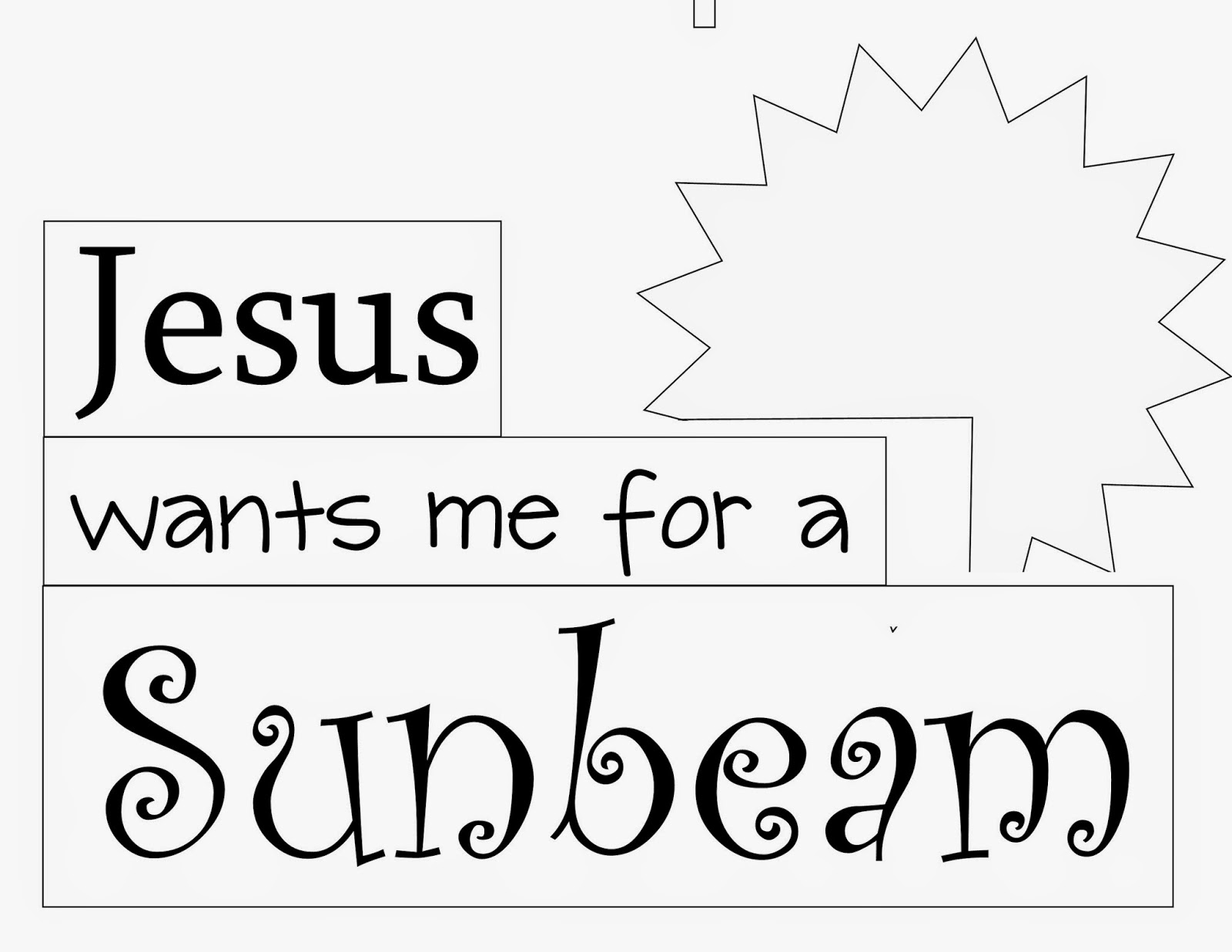 Sunbeam Jesus Wants Coloring Pages Lds Sabbath Primary Holy Printables ...