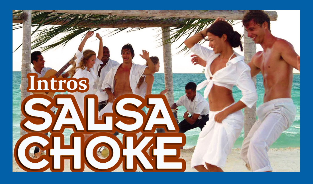 Salsa Choke Intros Dj Original | Pack Remix Para Djs