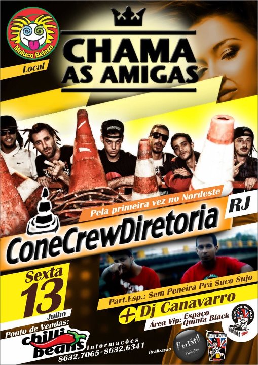 Cone Crew Diretoria: Cone Crew Diretoria - Em RECIFE!