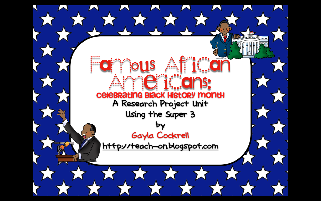 Teach On.: Black History Month research project