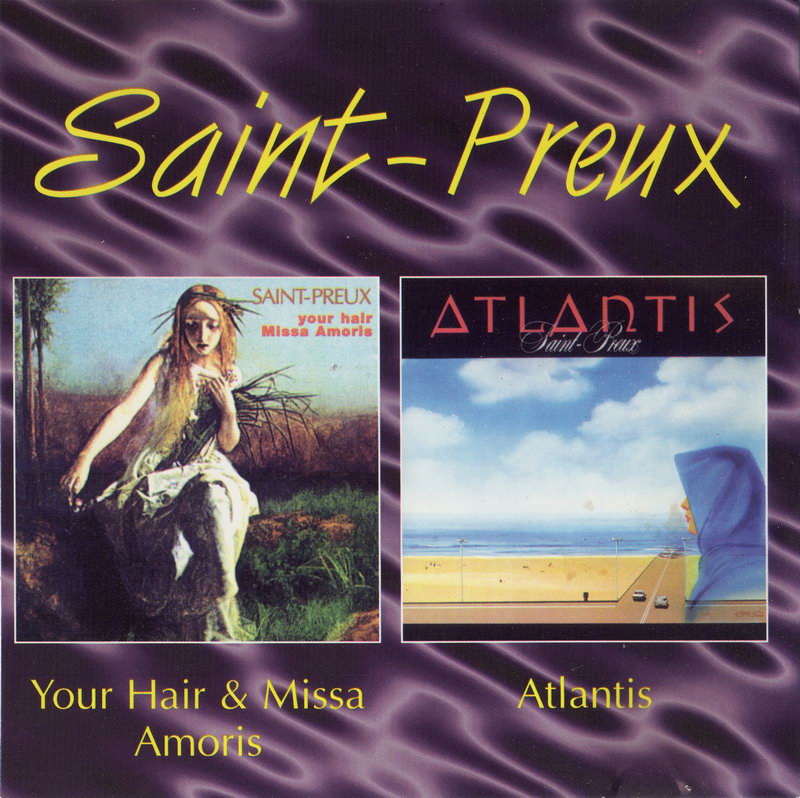 ENTRE MUSICA: SAINT-PREUX - Your Hair & Missa Amoris + Atlantis (1975 ...