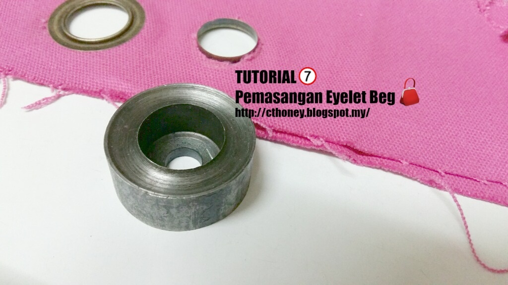 ctnhoney: Tutorial Pemasangan Eyelet Beg