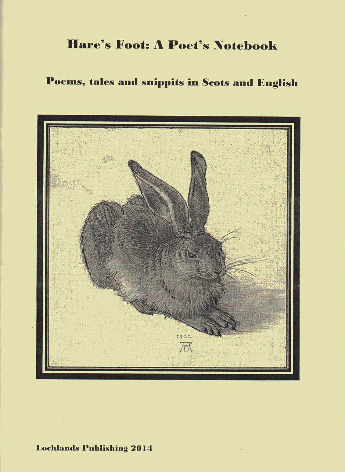 Sheena Blackhall's Screivins: The Poems: Hare's Foot: A Poet's Notebook