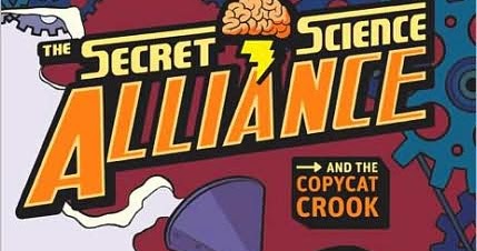 Graphic Novel Resources: The Secret Science Alliance and the Copycat Crook