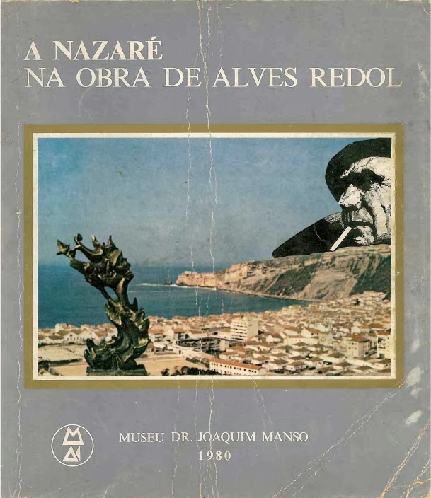 escrita da praia: «A Nazaré na Obra de Alves Redol»