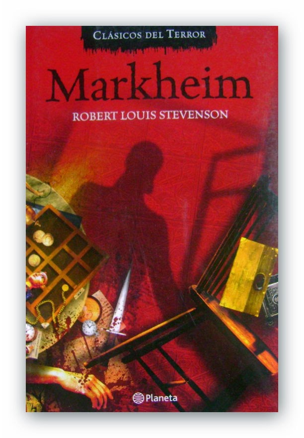 Tan-Tan: Dos cuentos de Robert Louis Stevenson: «Markheim» y «Los ...