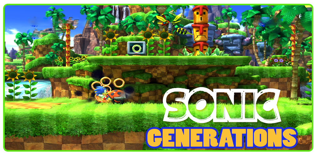 Sonic Generations Guide