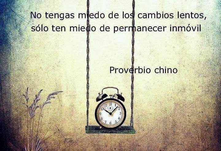 Frases con imágenes : No tengas miedo de los cambios lentos, sólo ten ...