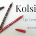 Kolsi Lip Liner - Review And Swatches - The Beauty Thief