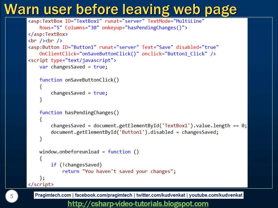 Sql server, .net and c# video tutorial: Warn user before leaving web page with unsaved changes
