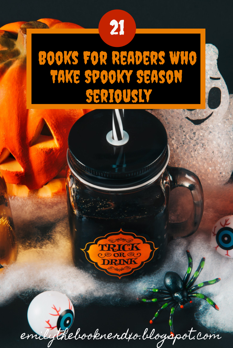 21 Books For Readers Who Take Spooky Season Seriously