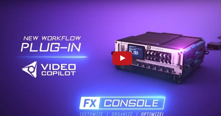 Malik-VFX (Visual effects): FX Console From VideoCopilot / Access FX ...