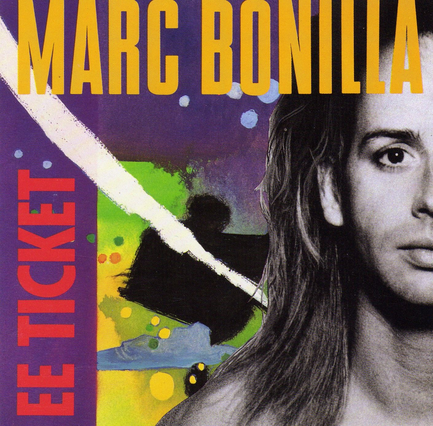 Jazz Rock Fusion Guitar: Marc Bonilla - 1991 "EE Ticket"