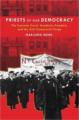 The Rag Blog: BOOKS / Jonah Raskin : Marjorie Heins' 'Priests of Our ...
