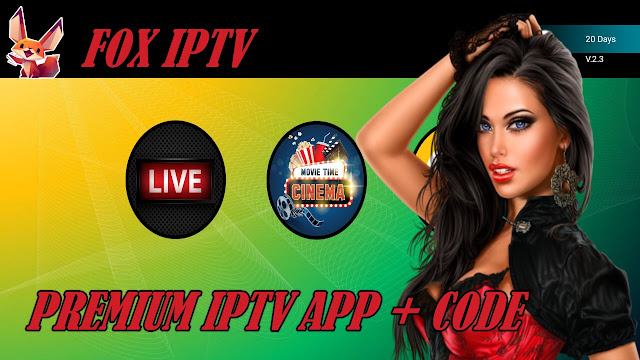 FOX IPTV BEST PREMIUM IPTV TO WATCH BEST PREMIUM CHANNELS + CODES - IPTV DROID