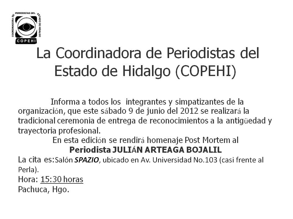 Coordinadora de Periodistas del Estado de Hidalgo: Aviso: Ceremonia de ... Coordinadora de Periodistas del Estado de Hidalgo: Aviso: Ceremonia de ...