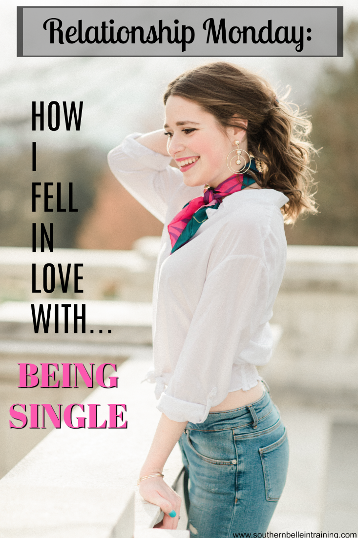 Relationship Monday: How I Fell In Love With...Being Single. | Southern ...