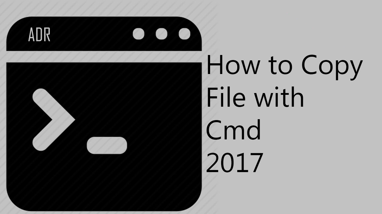 Copy File Menggunakan CMD Windows | ADR Site | Informasi Dan Tutorial ...