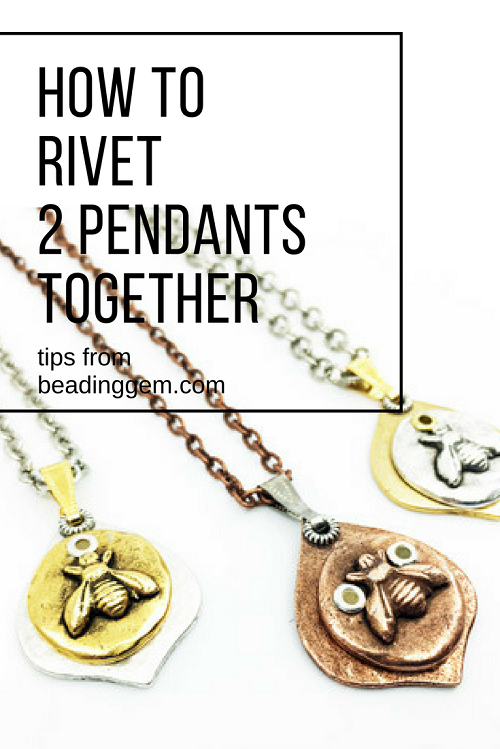 How to Rivet Two Metal Pendants Together for a Unique Design! / The ...