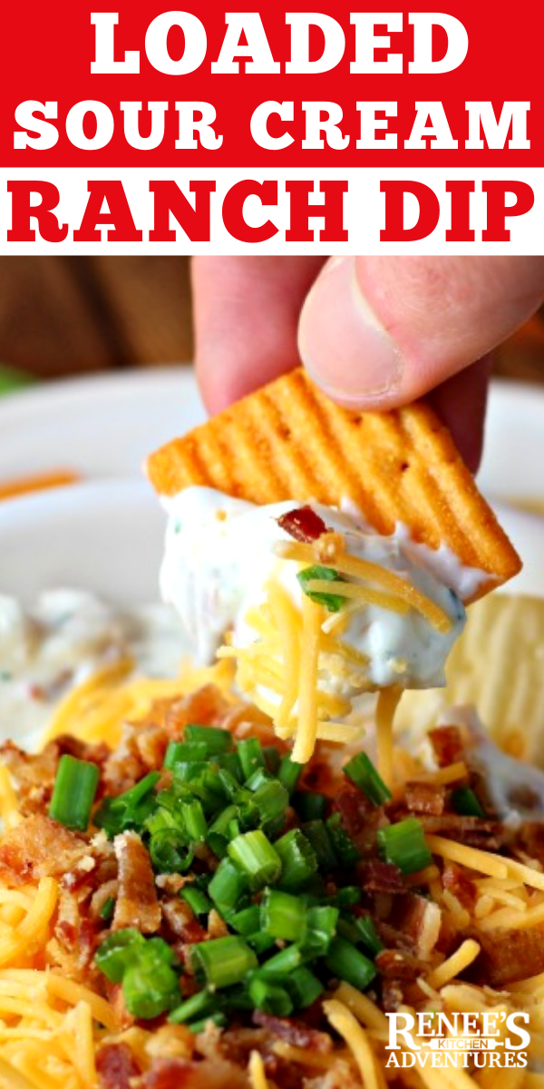 Loaded Ranch Dip | Renee's Kitchen Adventures
