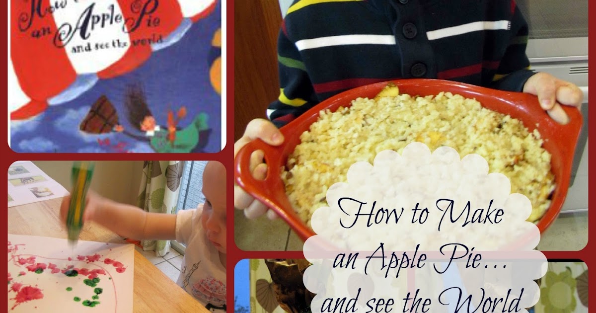 How to Make an Apple Pie & See the World | FIAR | School Time Snippets
