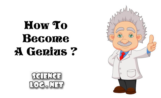How To Become A Genius?