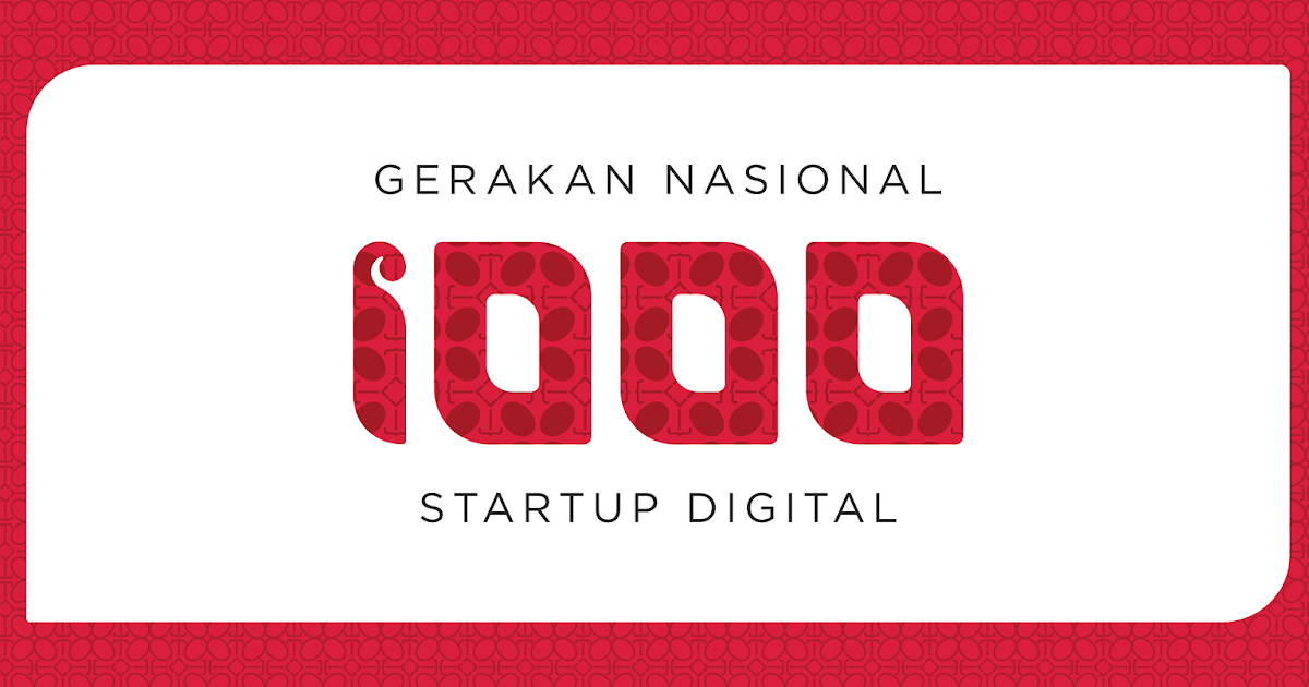 Gerakan Nasional #1000 Startup Digital Ignition