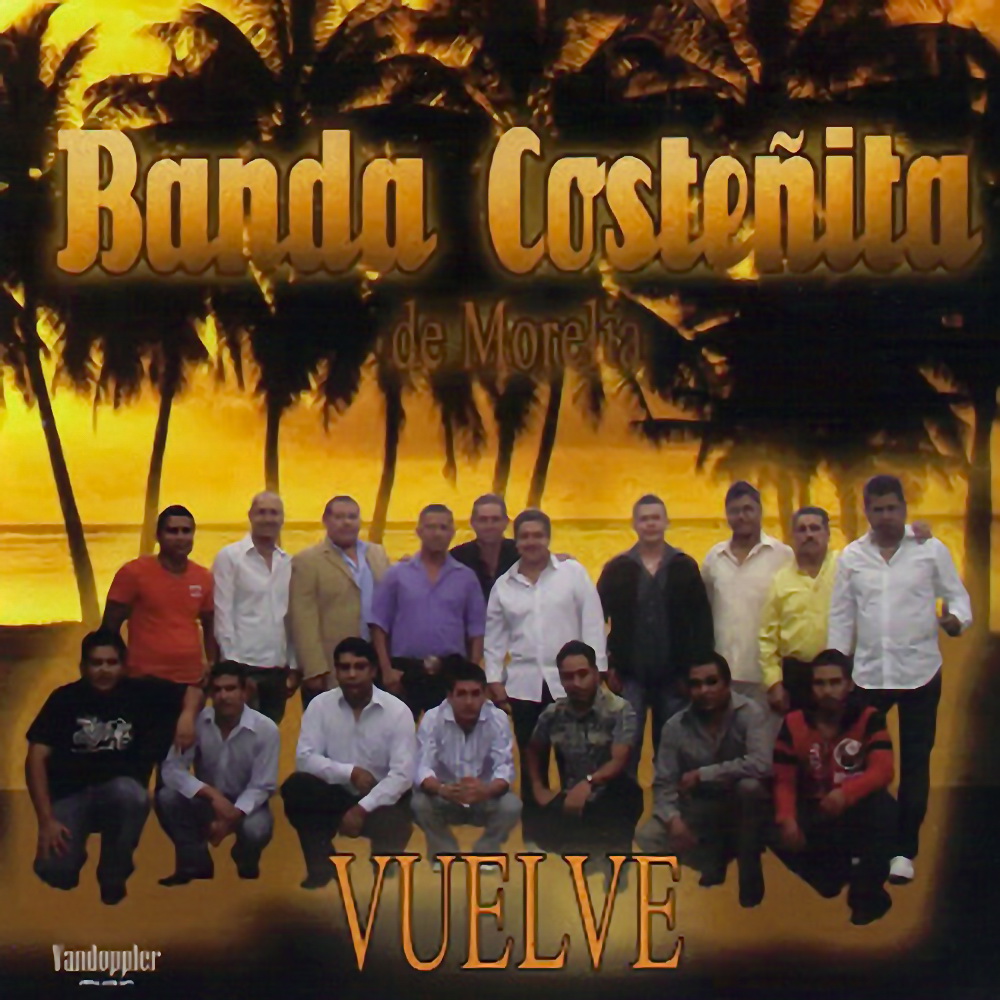 Música Romántica De Banda Banda La Costeñita Vuelve