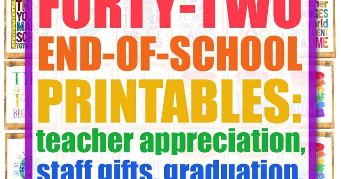 42 End of School Year Printables | i should be mopping the floor