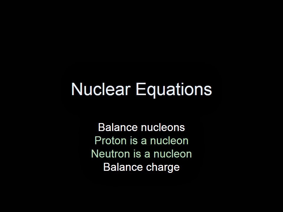 GCSE Physics: Nuclides, Beta Plus decay, Nuclear equations