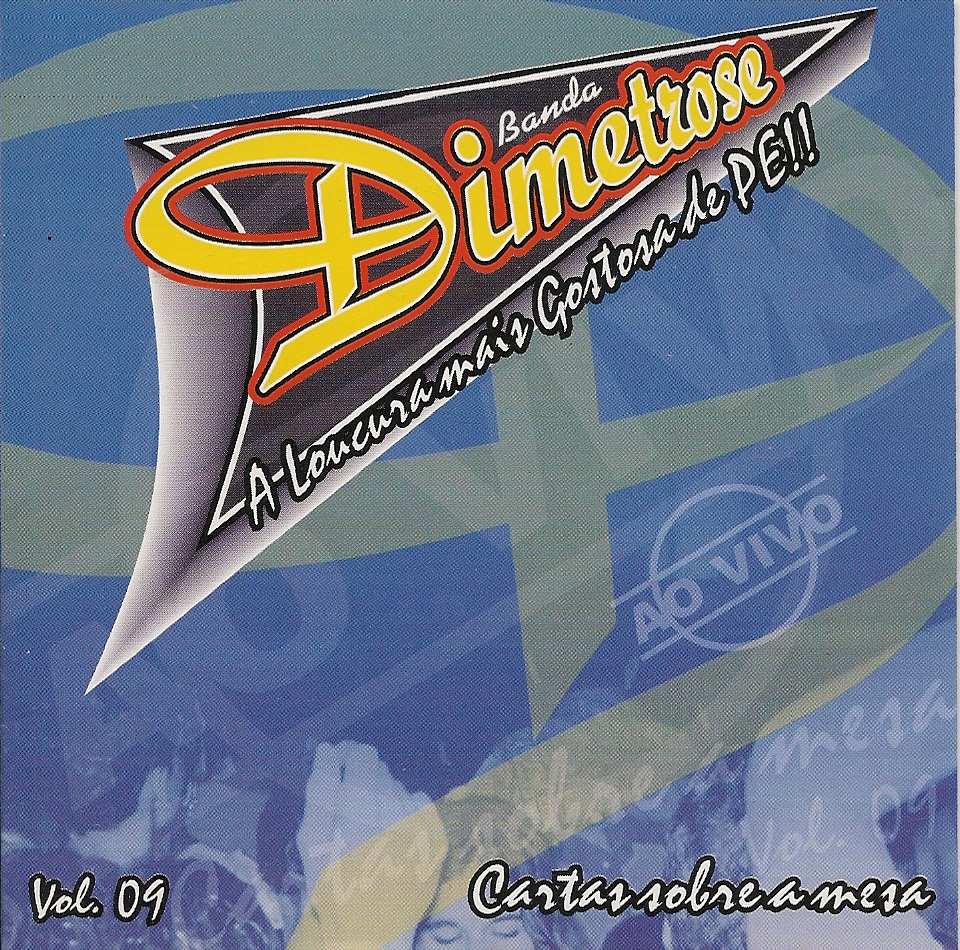 Inconfundivel Download: Discografia - Banda Dimetrose