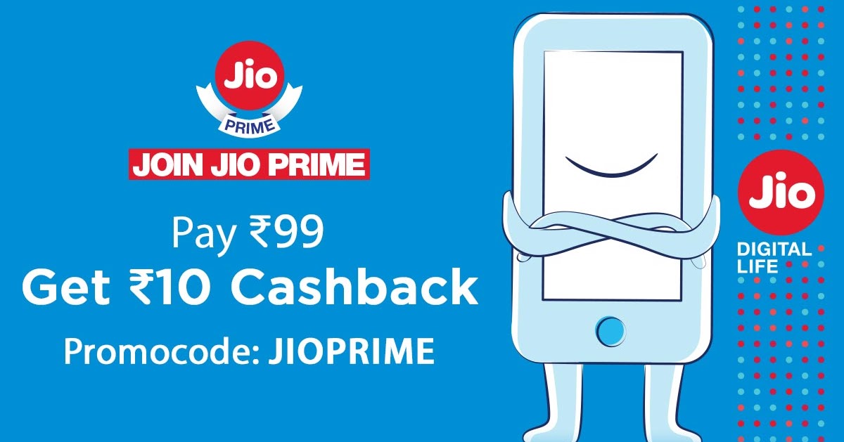 Pay Rs.99 and get Rs.10 cashback on recharge of Jio Prime Membership ...
