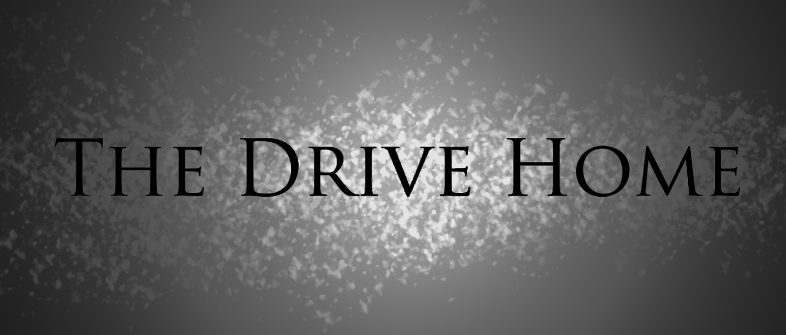 Fiction: The Drive Home