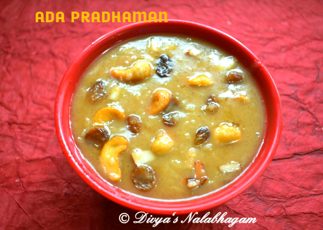 Ada Pradhaman | Ada Payasam - Divya's Nalabhagam