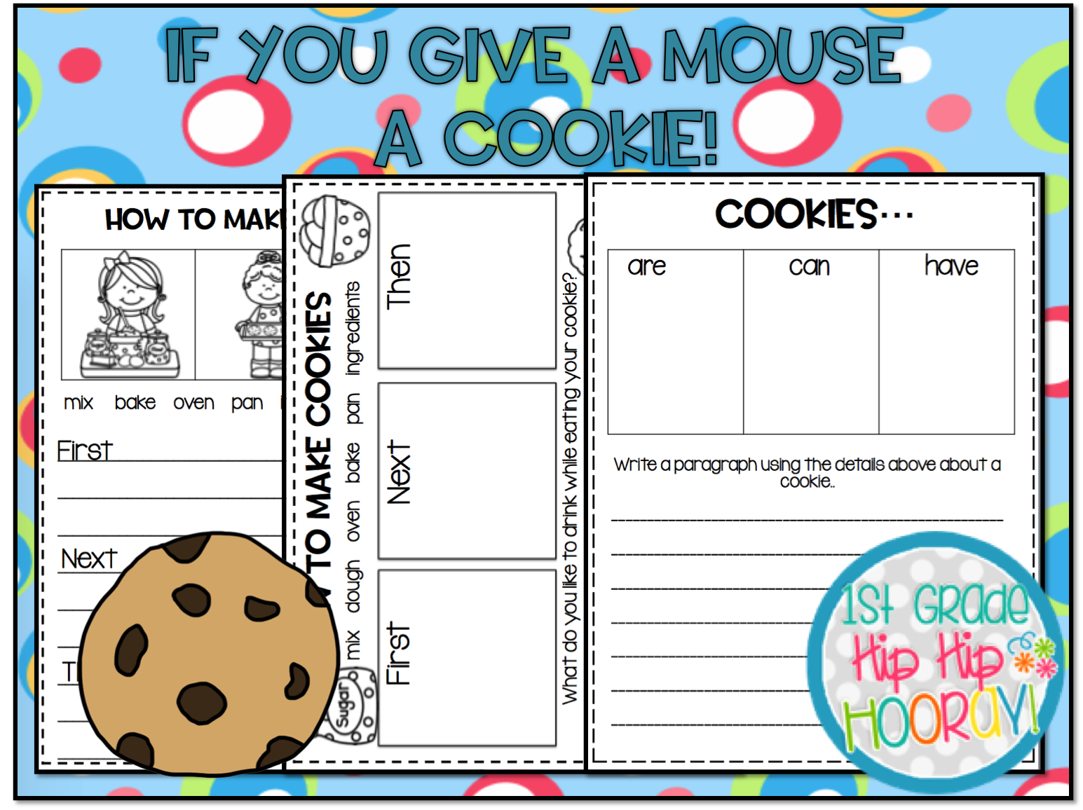 1st Grade Hip Hip Hooray!: If You Give a Mouse a Cookie