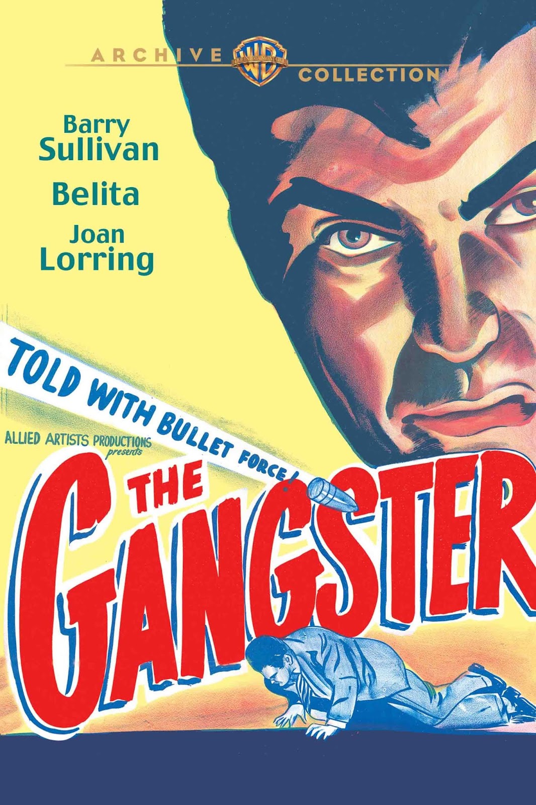 The Signal Watch: Noir Watch: The Gangster (1947)