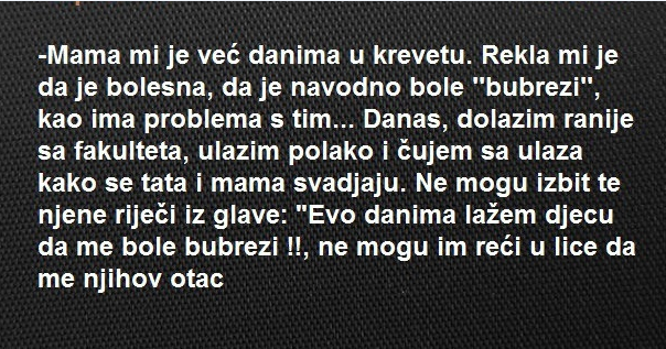 VEC PAR DANA MAMA SE ZALI KAKO JE BOLE BUBREZI I NE USTAJE IZ KREVETA.. ~ Mojamalakuhinjica.com