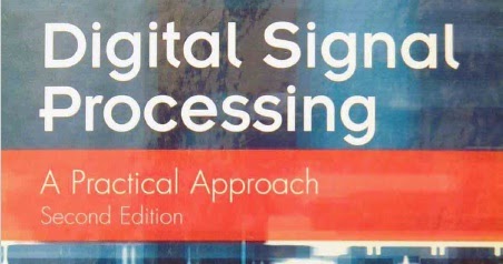 Digital Signal Processing A Practical Approach by E.C. Ifeachor, B.W ...
