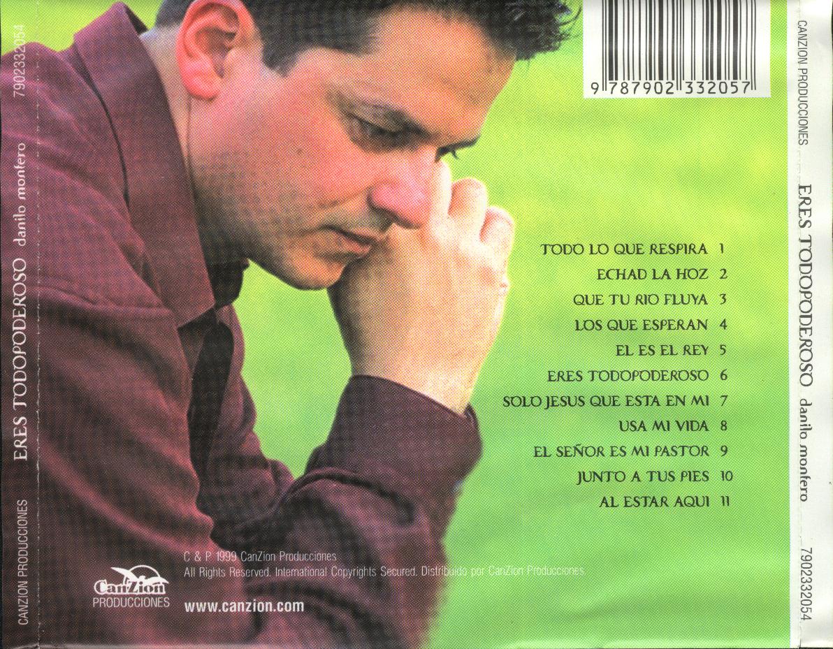 MUSICACRISTIANADIGITAL: Danilo Montero - Eres Todo Poderoso
