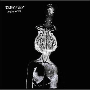 New Prog Releases: Testet Ölt "Wellness"