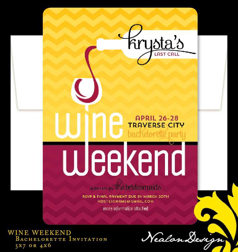 Nealon Design: WINE WEEKEND Bachelorette Party Invitation