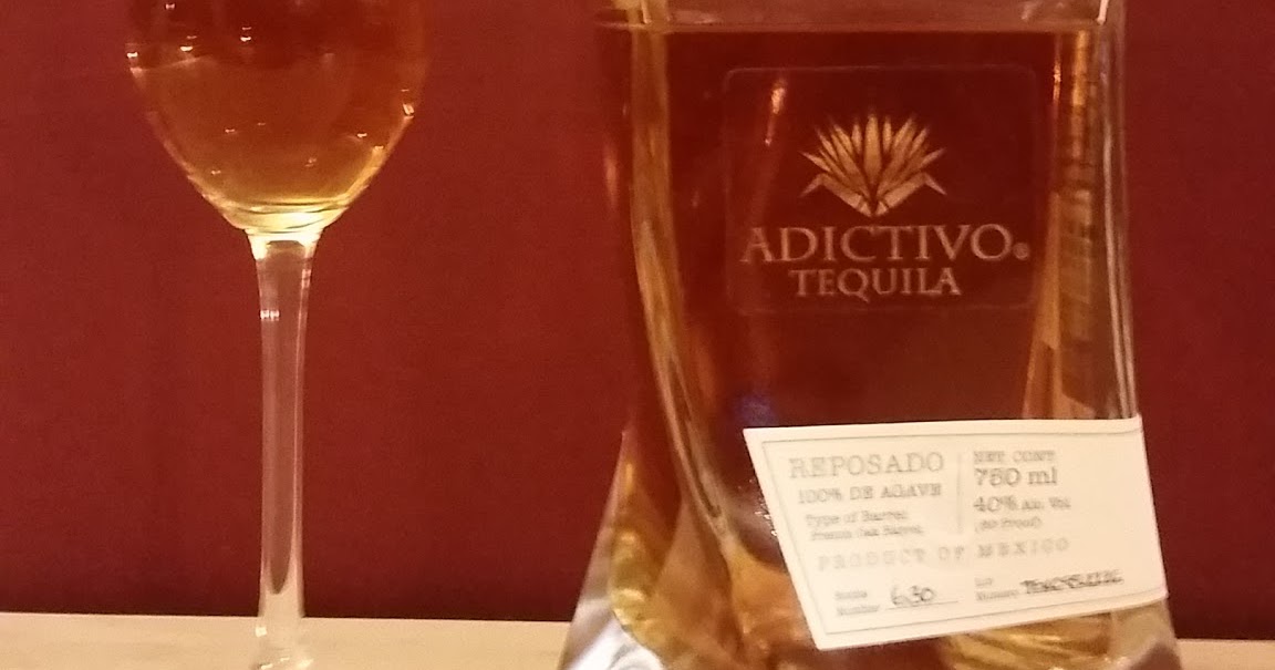 The Tequila Tourist - Reviews & Blog: Review #508 - Adictivo Tequila ...
