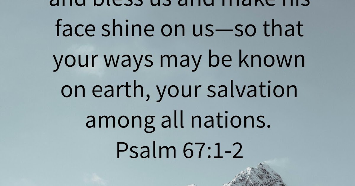 First Fruits of the Day: Psalm 67:1-2 - Gifts with a purpose