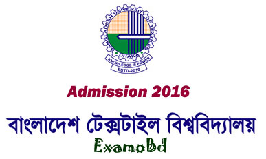 Bangladesh University Of Textiles (BUTEX) Admission Circular 2016-2017 ...