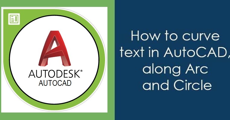 How to curve text in AutoCAD, along Arc and Circle