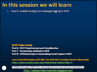 Sql server, .net and c# video tutorial: Part 9 - How to enable tracing and message logging in wcf