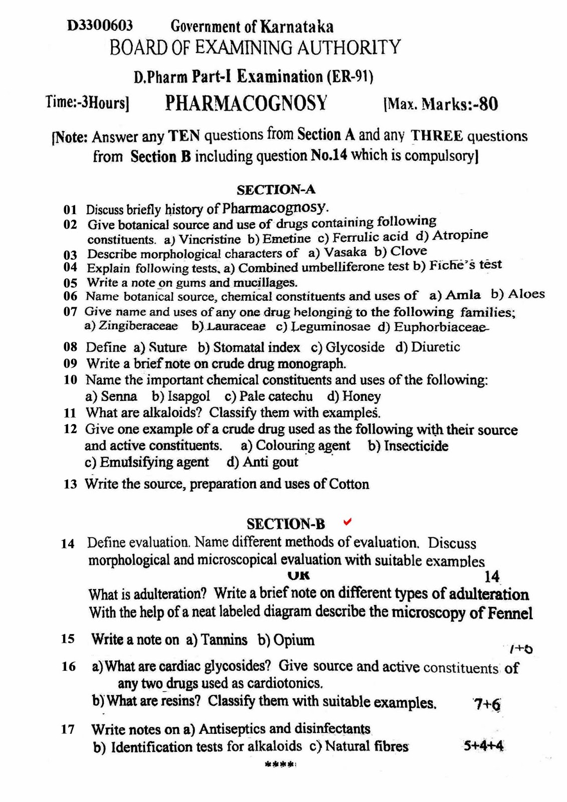 Phyto Chemicals: 1st D.PHARM PHARMACOGNOSY QUESTION PAPERS, BEA, BANGALORE