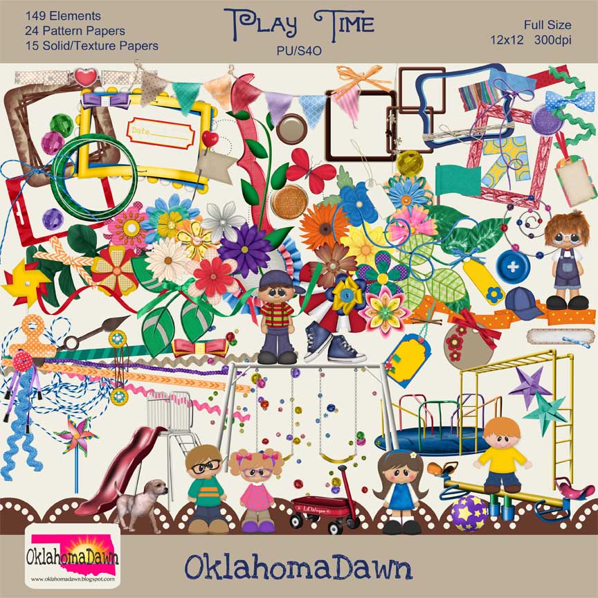 OklahomaDawn: Play Time - Full Kit & Free Mini Kit