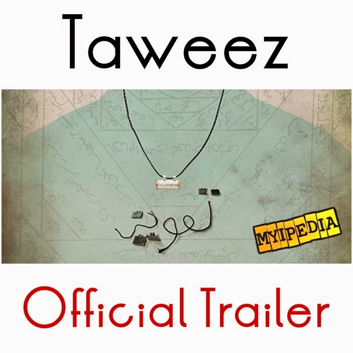 Taweez Upcoming Pakistani Movie Official Trailer Released | Myipedia ...