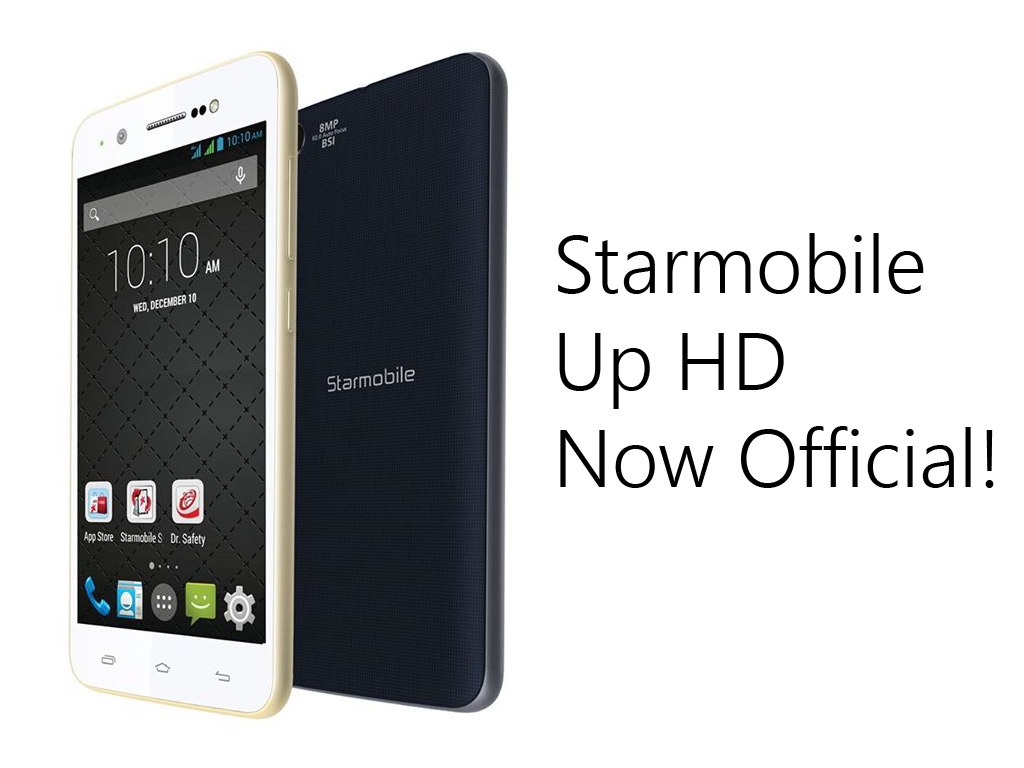 Starmobile Up HD Announced, Priced At 4,990 | Geeky Pinas